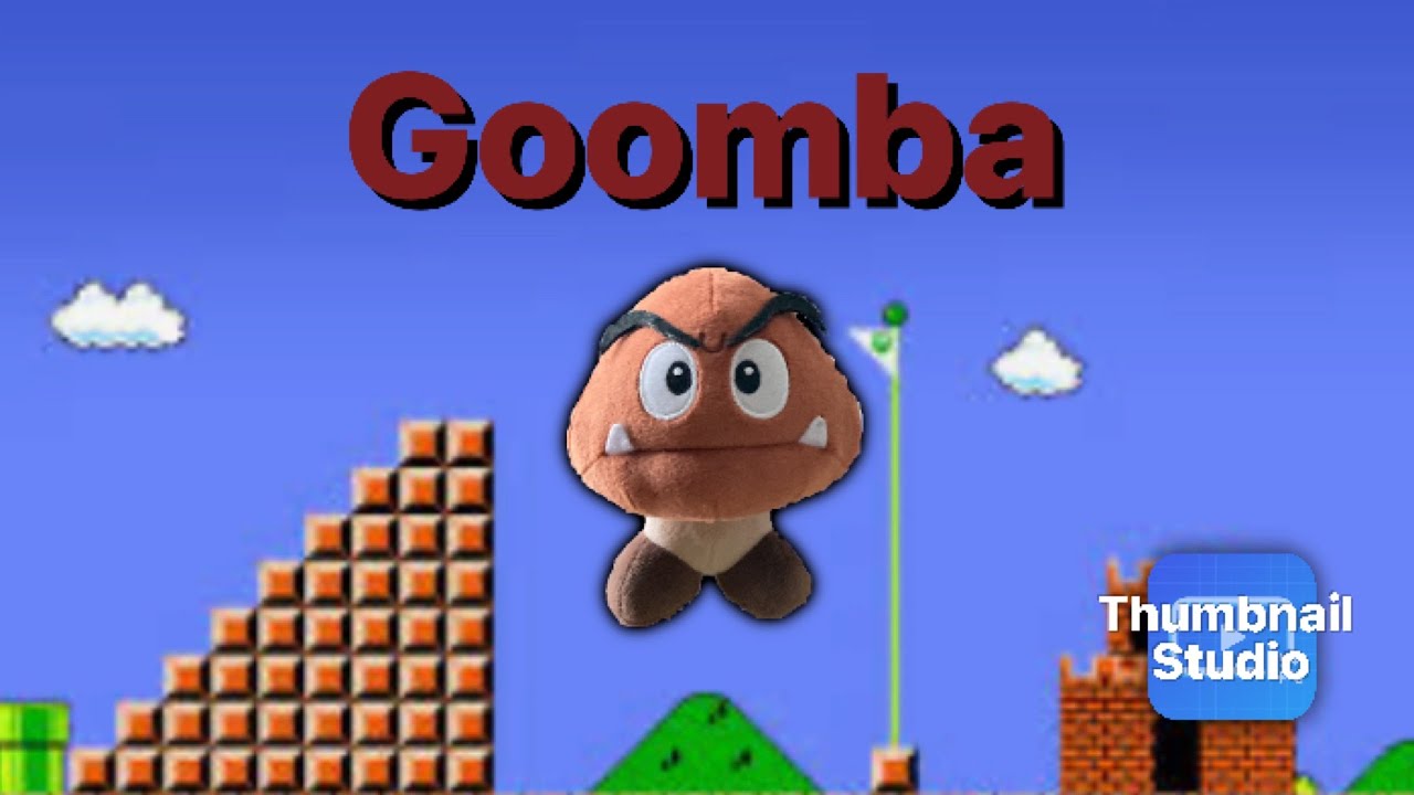 GOOMBA - YouTube