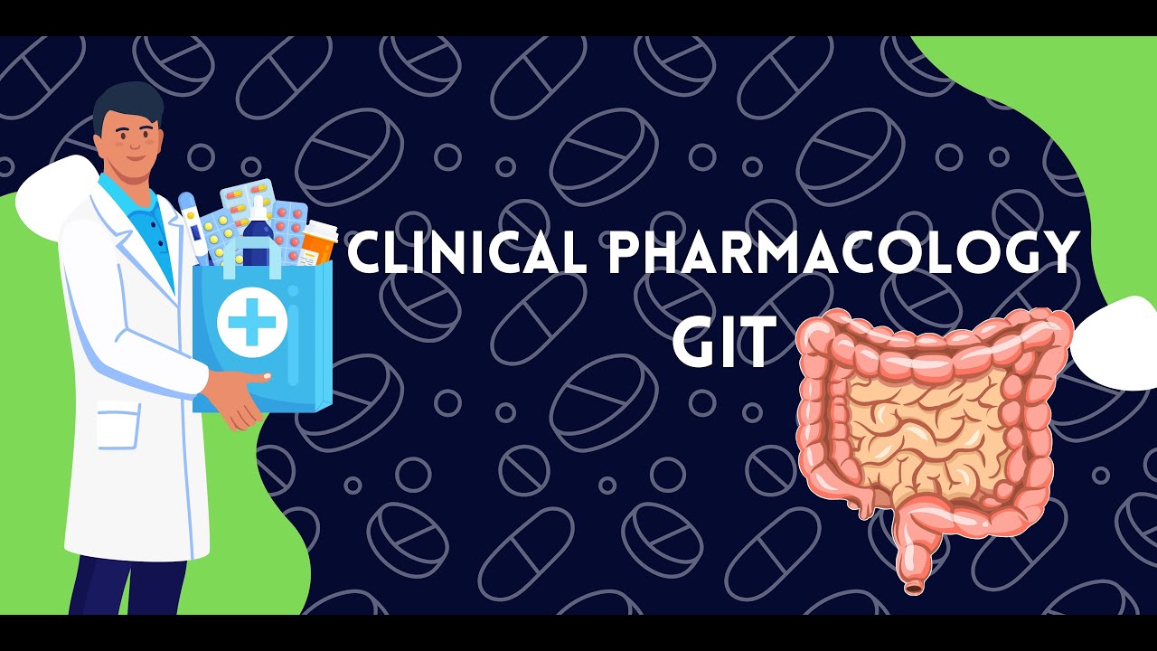 Clinical Pharmacology ( GIT ) - YouTube