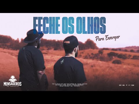 Mensageiros da Profecia - Feche Os Olhos Para Enxergar ( Video Oficial )