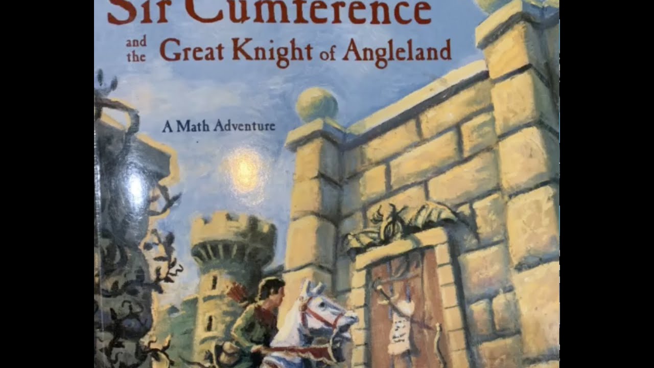 Sir Cumference and the Great Knight of Angleland - YouTube