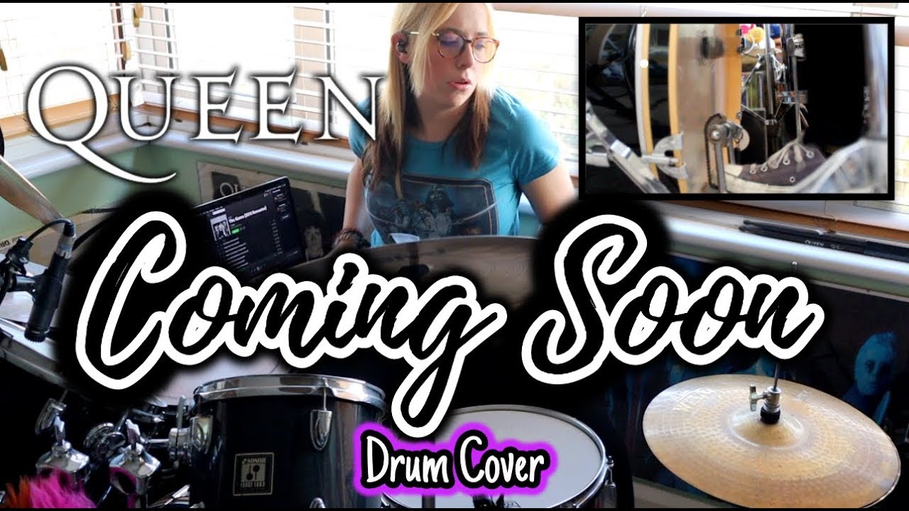 Queen|| Coming Soon Drum Cover - YouTube