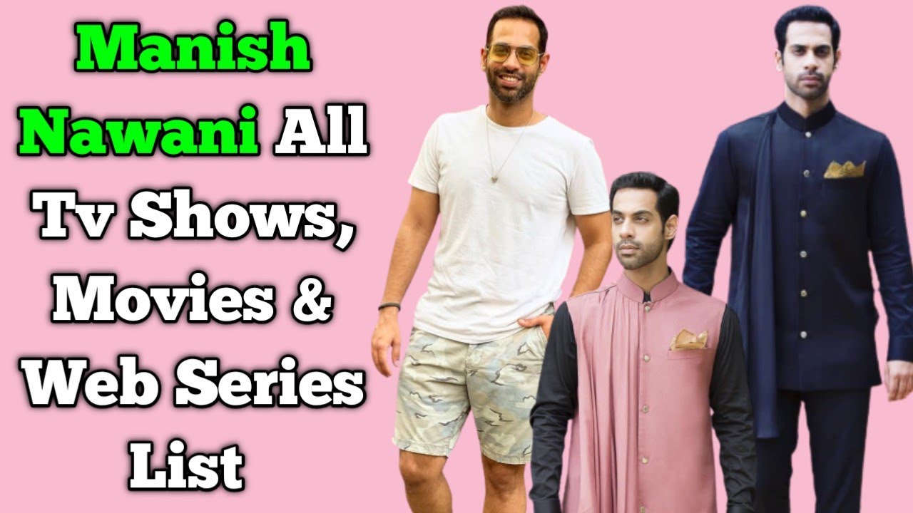 Manish Nawani All Tv Serials List || Full Filmography || All Web Series ...