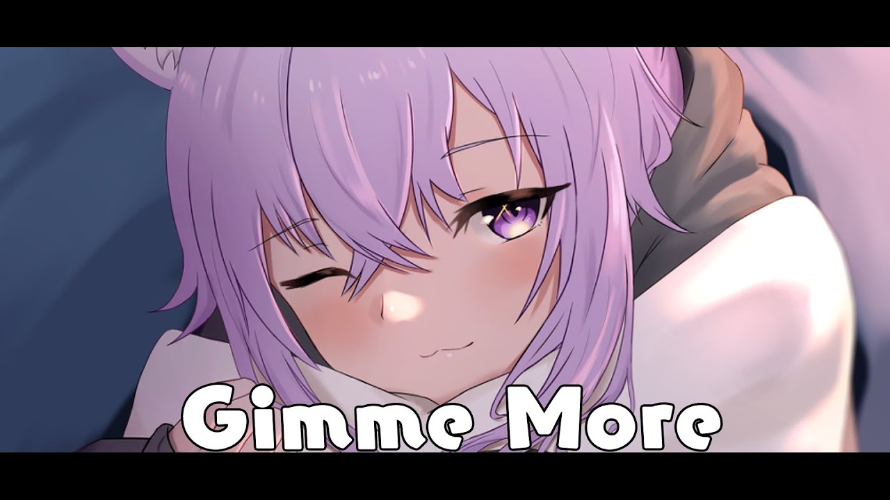 Nightcore Gimme More Youtube
