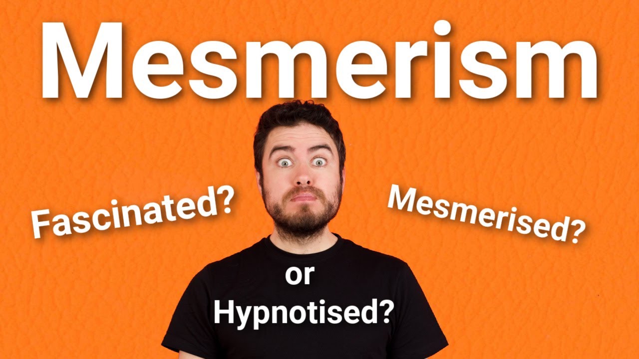 Mesmerism: are you fascinated or hypnotized? - YouTube