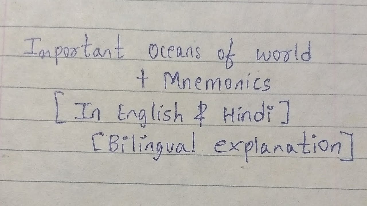 Important oceans of the world + Mnemonics.......In english and hindi ...