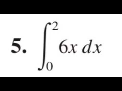 integrate 6x dx from x=0 to 2 - YouTube