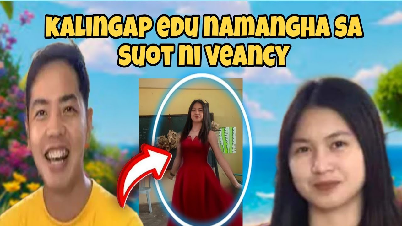 💙KALINGAP EDU NAMANGHA SA GANDA NI VEANCY SA KANYANG RED DRESS #EDCY ...