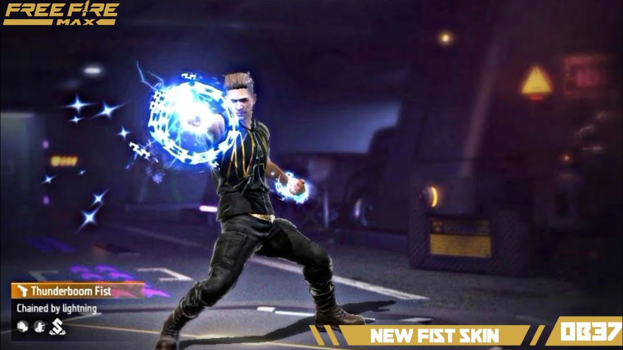 New Fist Skin | OB37 | Thunderboom Fist | Free Fire MAX - YouTube