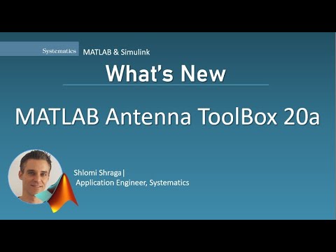Whats New: MATLAB Antenna ToolBox 20a - YouTube