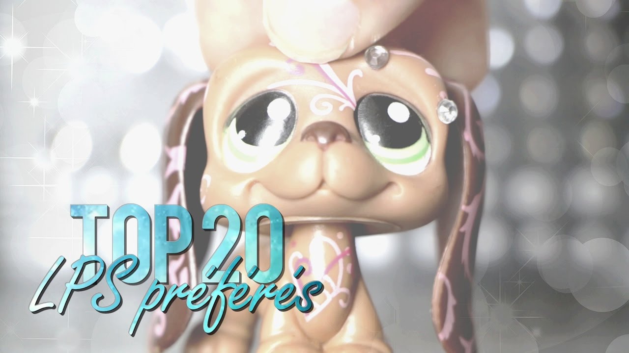 ♥ TOP 20- LPS Préférés (par affinité) ♥ ~FR - YouTube