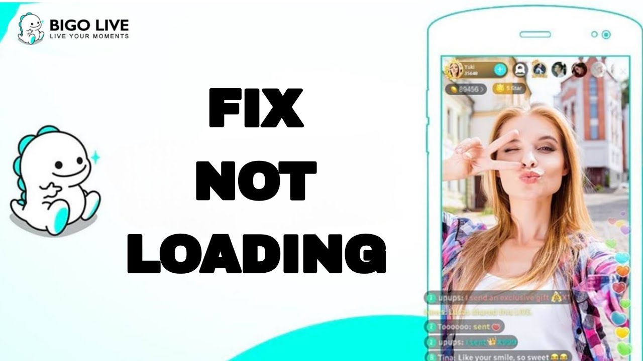 How To Fix And Solve Not Loading On Bigo Live App | Final Solution ...