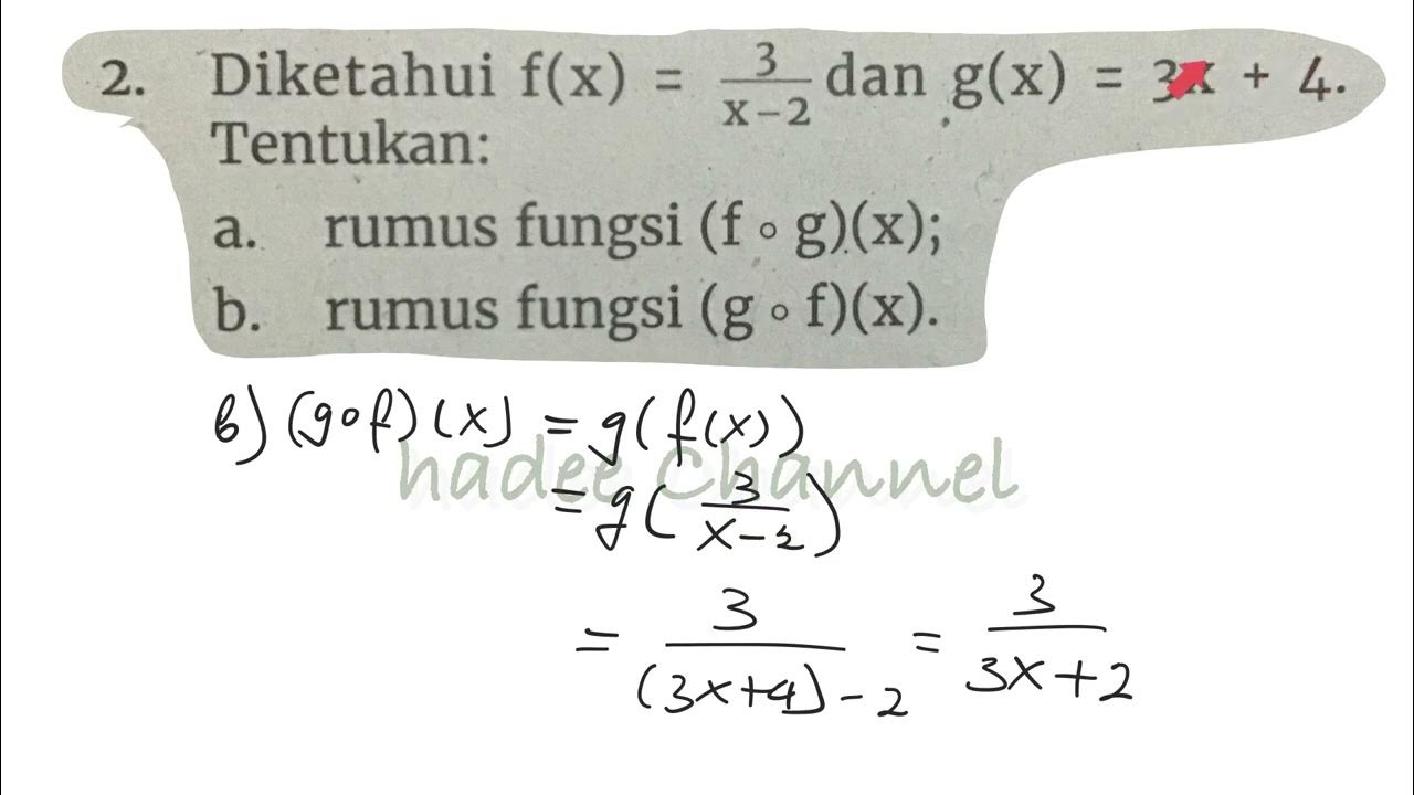 diketahui f(x)=3/x-2 dan g(x)=3x+4,tentukan,rumus fungsi (fog)(x),rumus fungsi (gof)(x) - YouTube