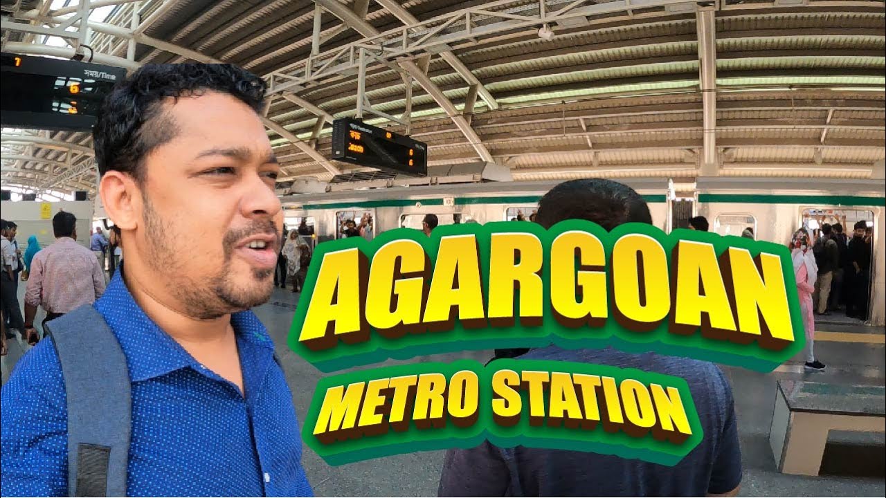 The AMAZING METRO station Agargaon | Dhaka Metro Rail । Metro Rail Vlog ...