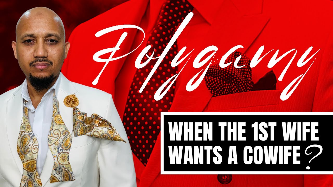 MUSLIM WIFE WANTS HUSBAND TO MARRY A SECOND WIFE | POLYGAMY | - YouTube