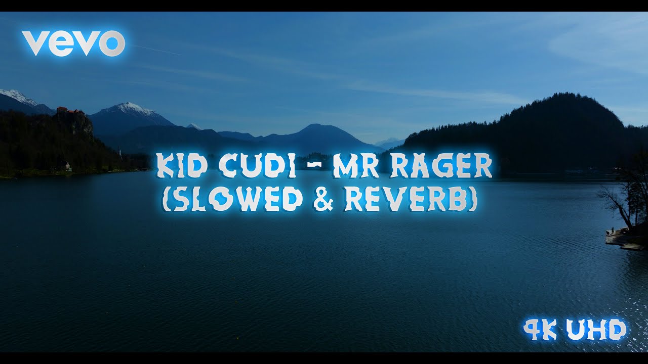 Kid Cudi - Mr Rager (Slowed + Reverb) // 4K - YouTube