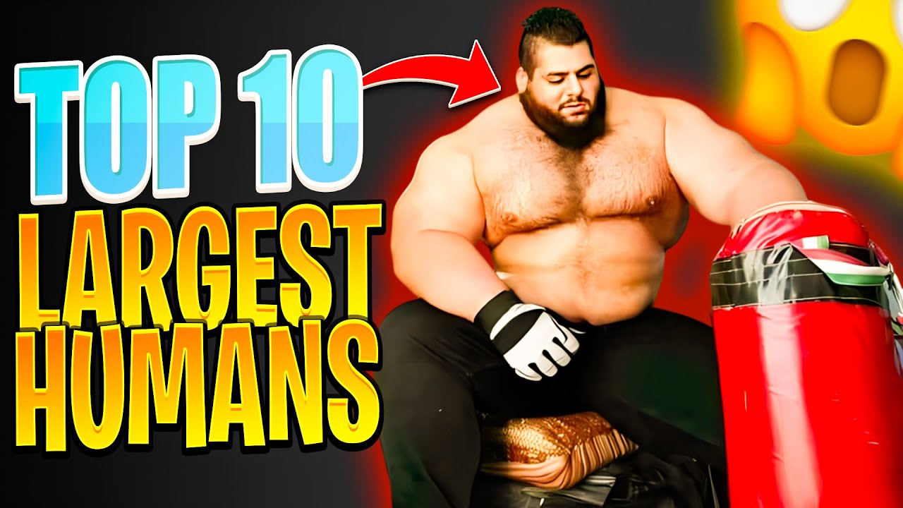 Beyond Belief: The Most Enormous Humans Alive in Our Modern World ...