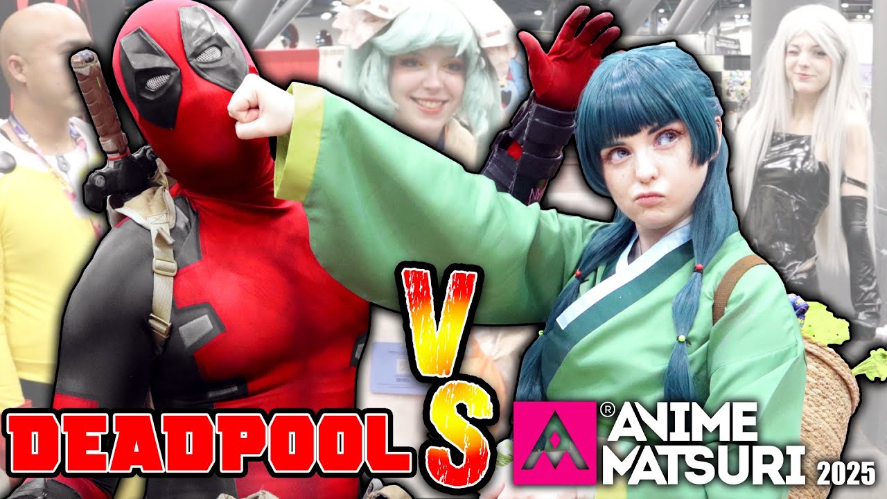 Deadpool vs Anime Matsuri 2025 - YouTube