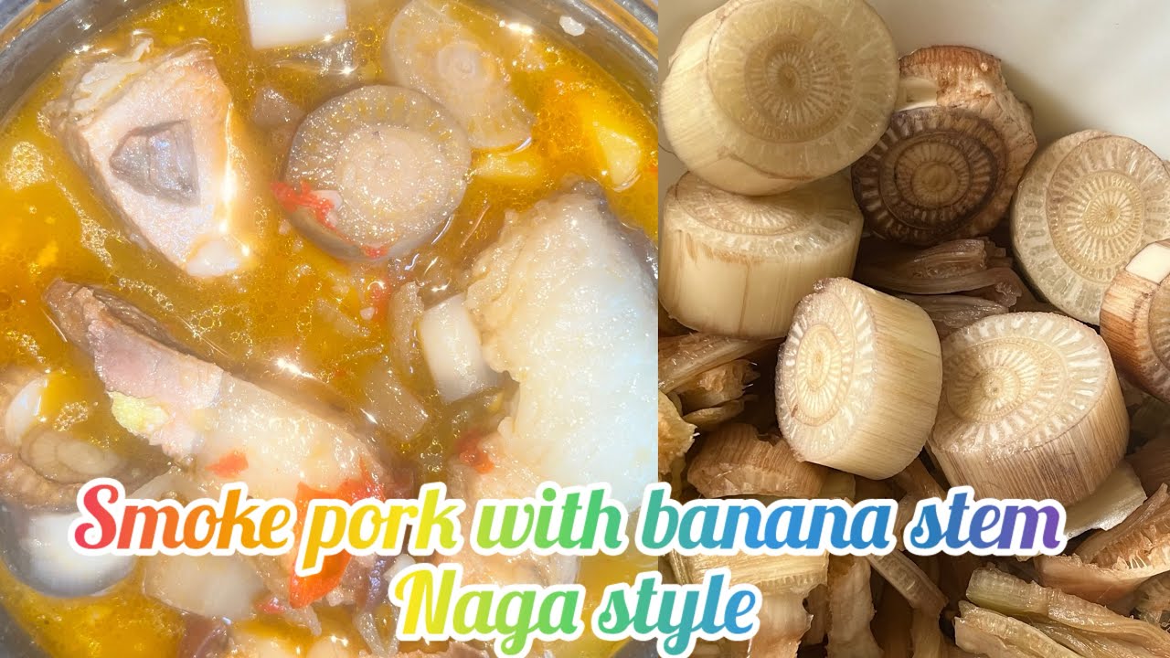Naga style (Smoke Pork with Banana stem) - YouTube