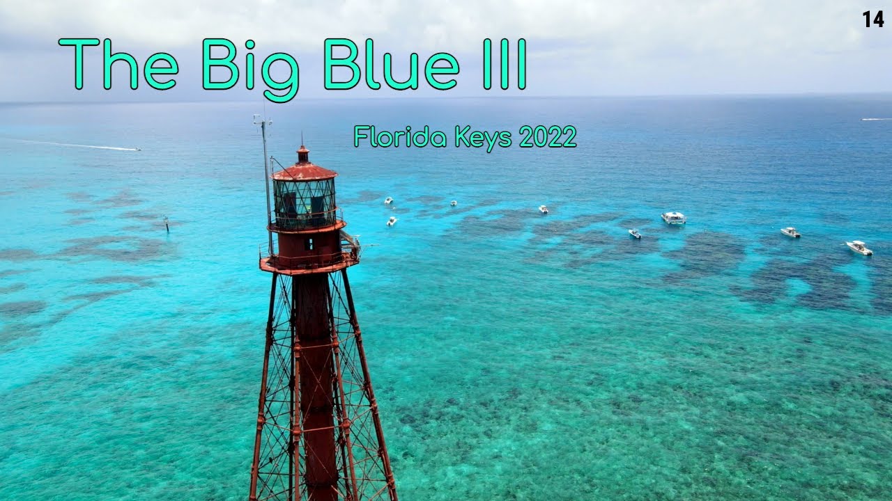 The Big Blue III - Florida Keys - YouTube
