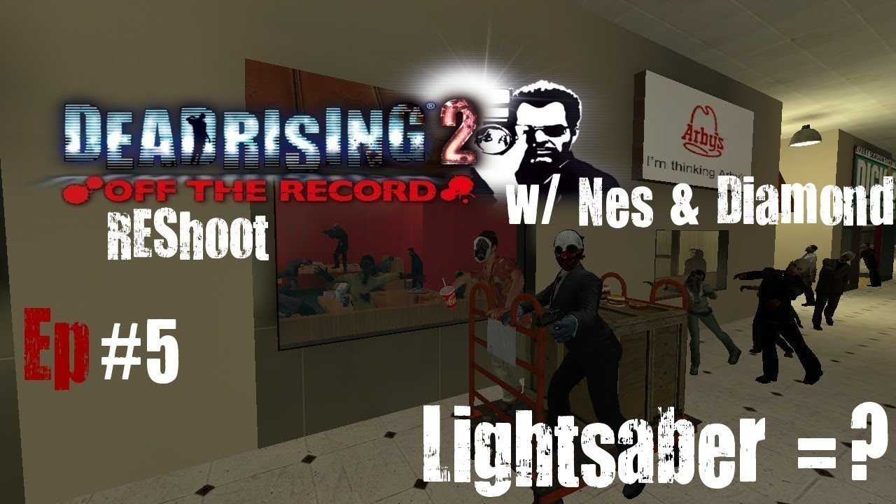 Dead Rising 2: Off The Record REShoot w/ Nes & Diamond Episode #5 ...