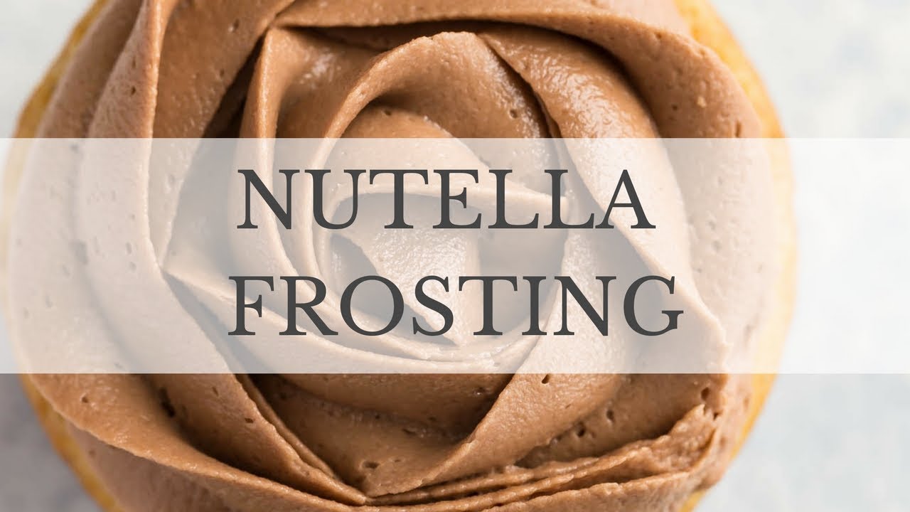 Nutella Buttercream Frosting Recipe - YouTube