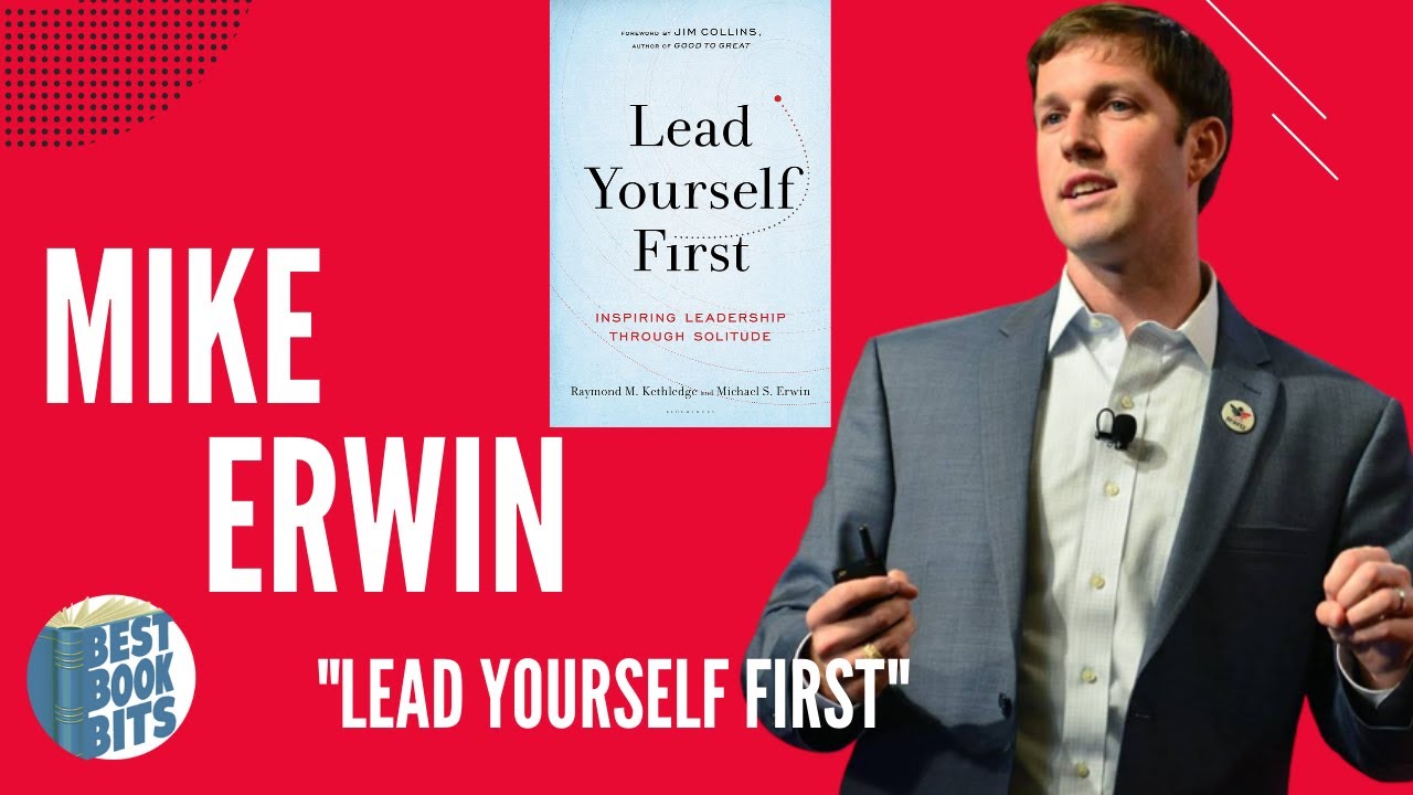 Mike Erwin Interview | Lead Yourself First - YouTube