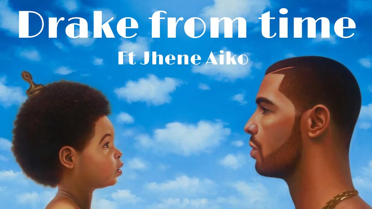 Drake From Time ft Jhene Aiko - YouTube