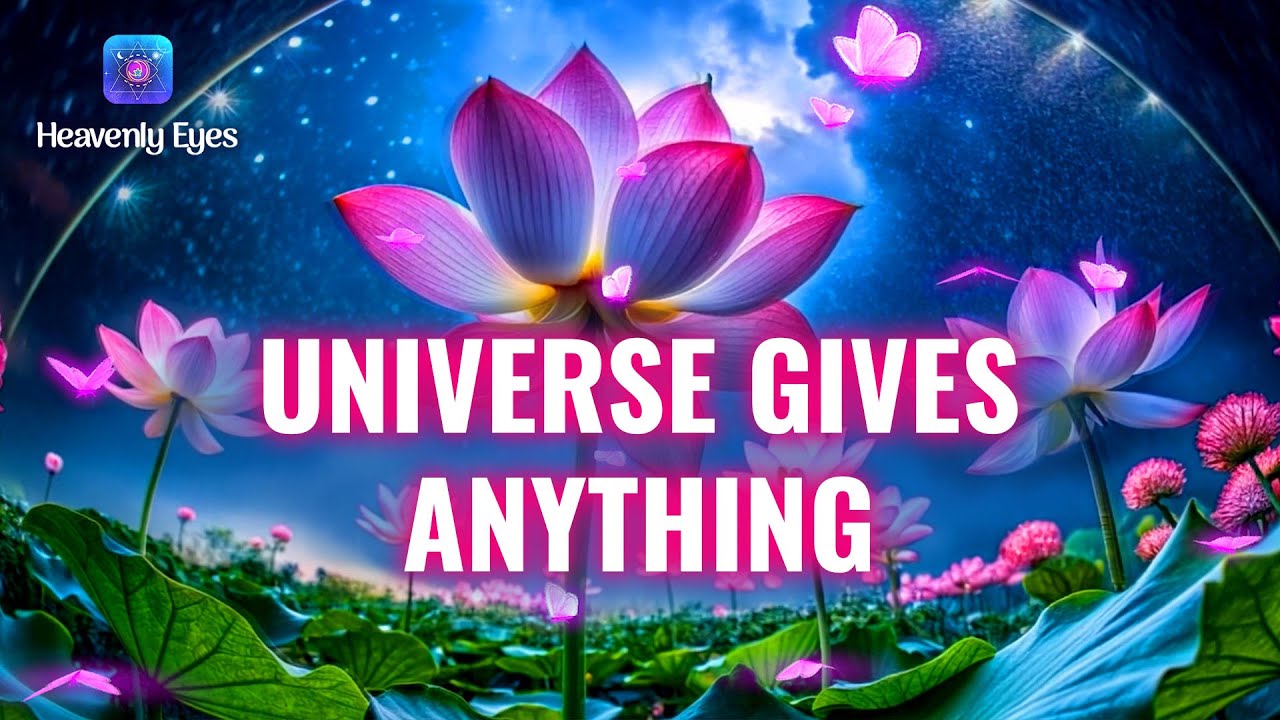 Divine Universe Gives You Everything You Asked For You Wish Will Come ...