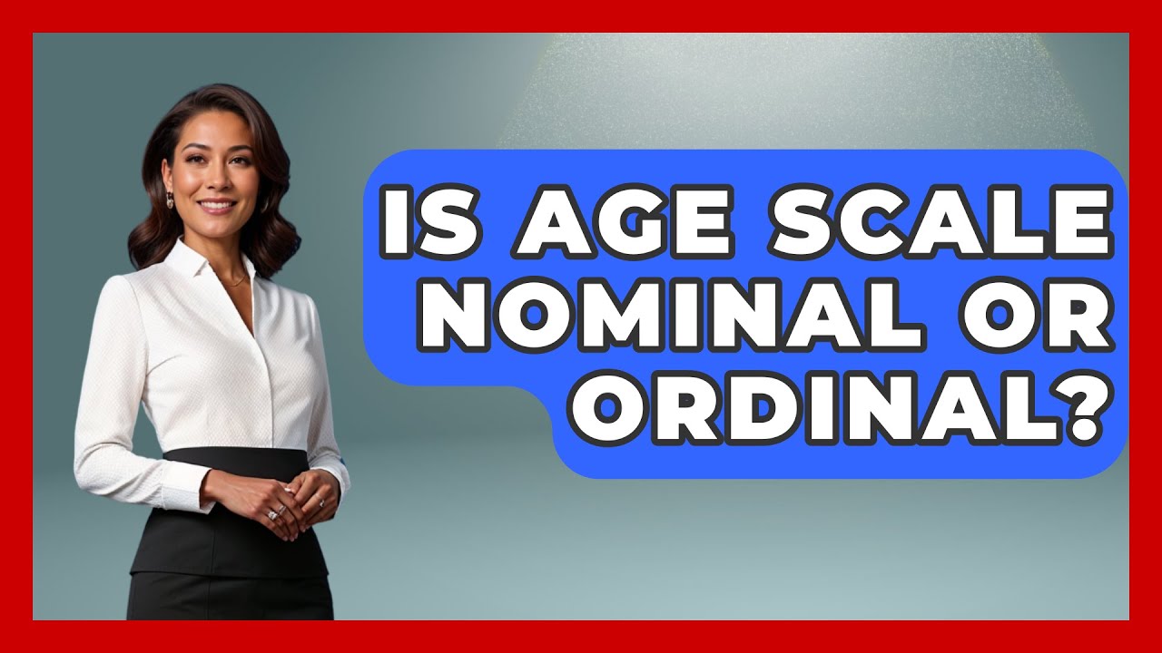 Is Age Scale Nominal Or Ordinal? - The Friendly Statistician - YouTube