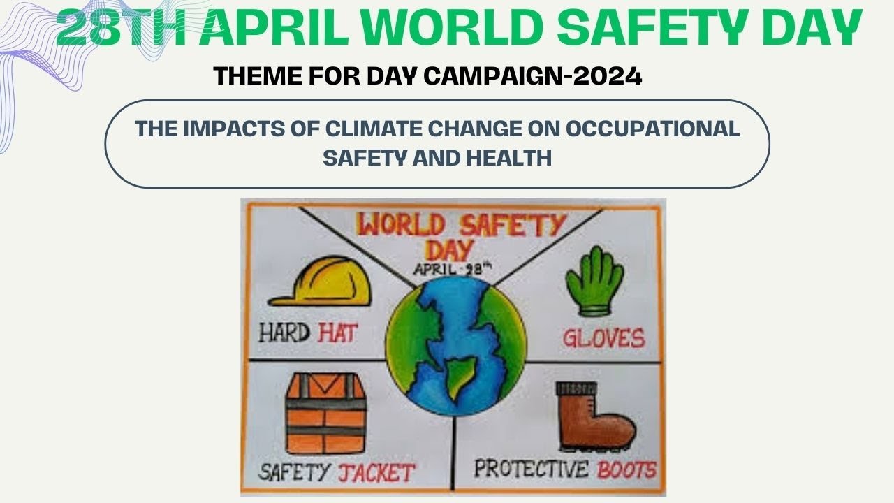 28th April World safety Day - YouTube