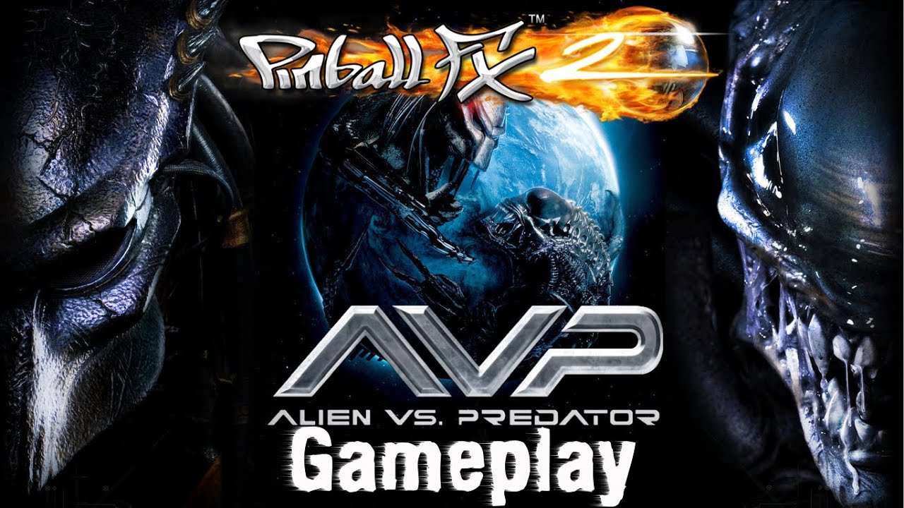 Pinball FX2 - Alien Vs Predator (HD) PC Gameplay - YouTube