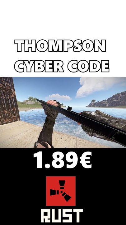 THOMPSON CYBER CODE +🔴SORTEO EN LA DESCRIPCIÓN🔴 #shorts #rust # ...
