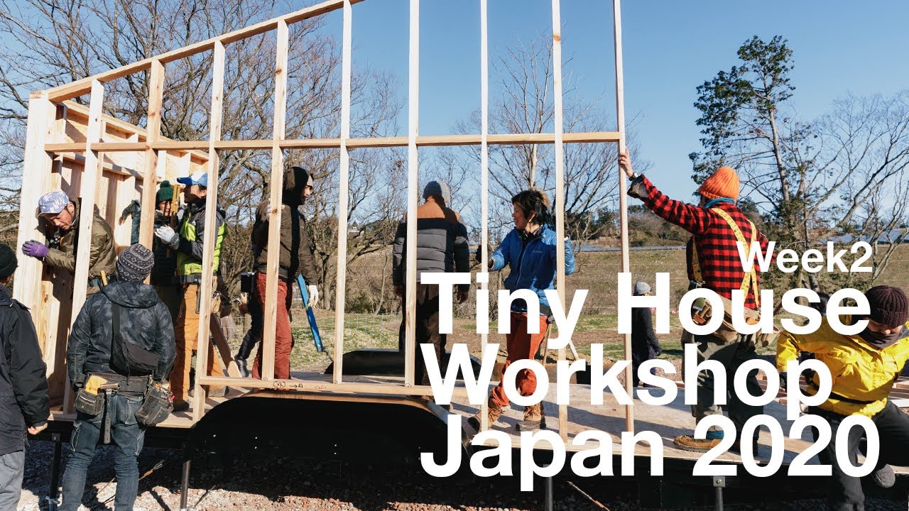 TINY HOUSE WORKSHOP 2020-WEEK2 - YouTube
