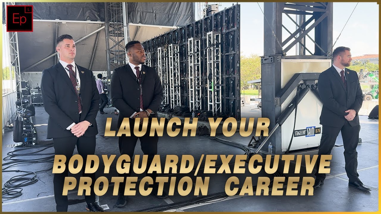 This COURSE Will Launch Your BodyGuard/Executive Protection CAREER ...