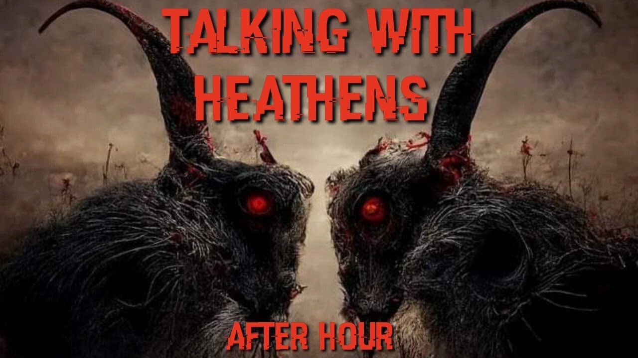 Talking with Heathens "After Hour" - YouTube