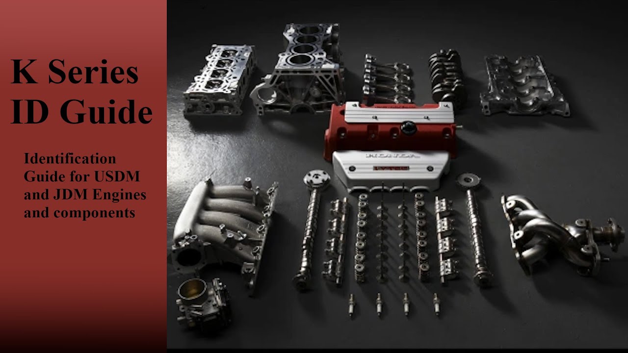 K series Identification Guide - YouTube