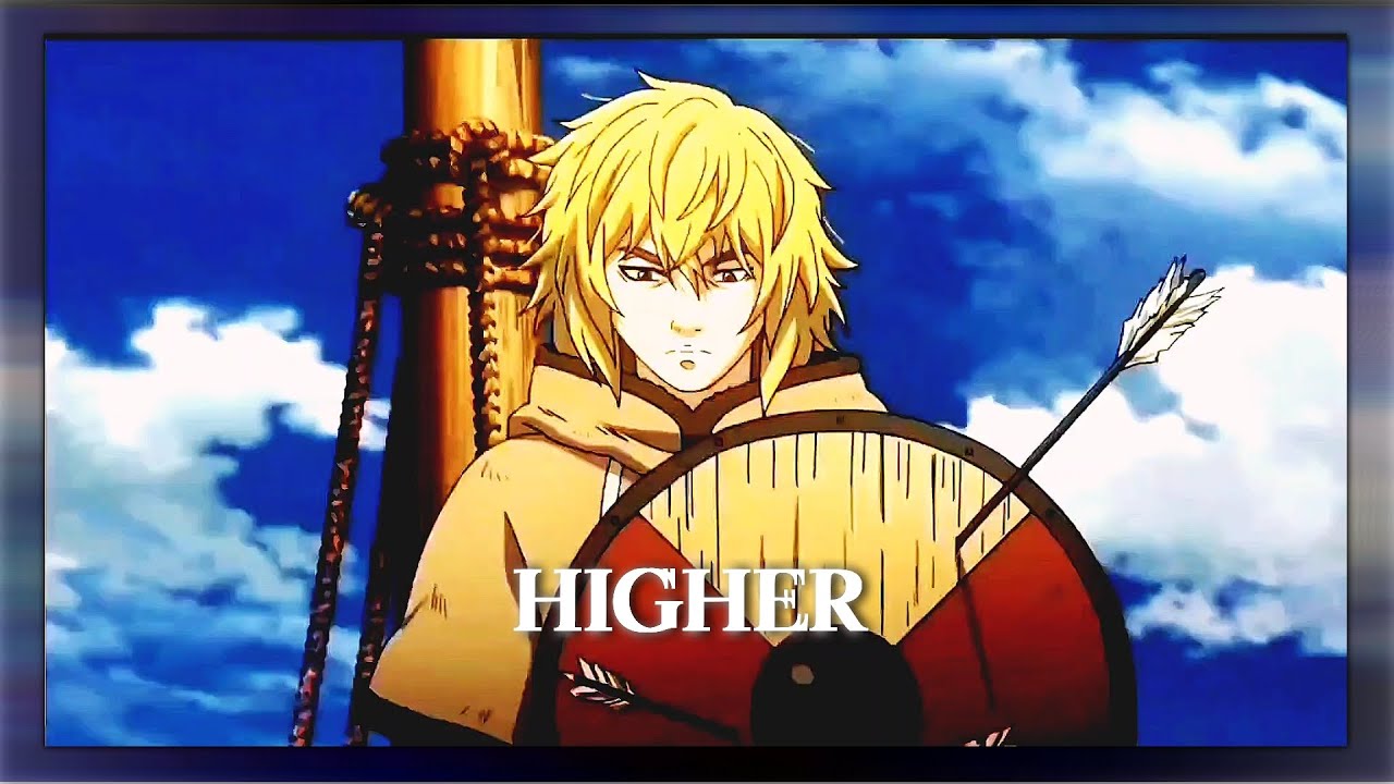 HIGHER - Vinland Saga [AMV/Edit] - YouTube