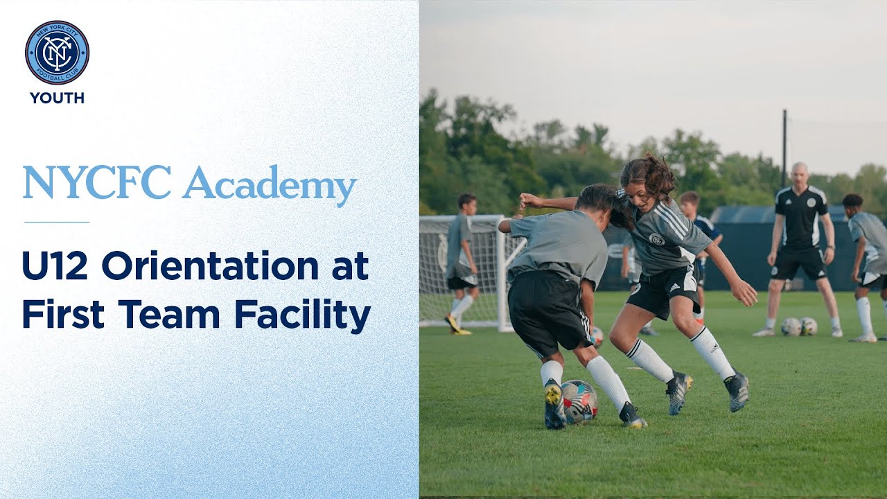 U12 Orientation at First Team Facility | NYCFC Academy - YouTube