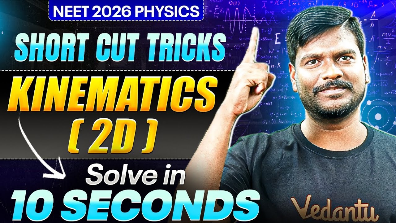 Kinematics 2D Short Cut Tricks Solve in 10 Seconds | NEET 2026 Physics ...