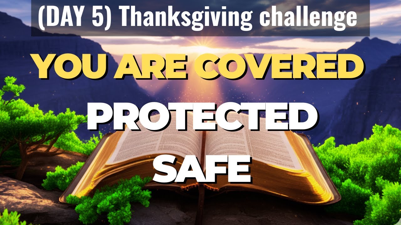 God's Protection Over You RIGHT NOW 🛡️ | Thanksgiving Prayer for Peace ...