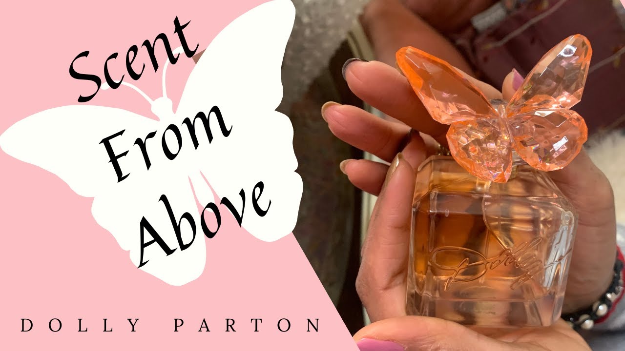 Scent From Above: The New Fragrance From Dolly Parton - YouTube