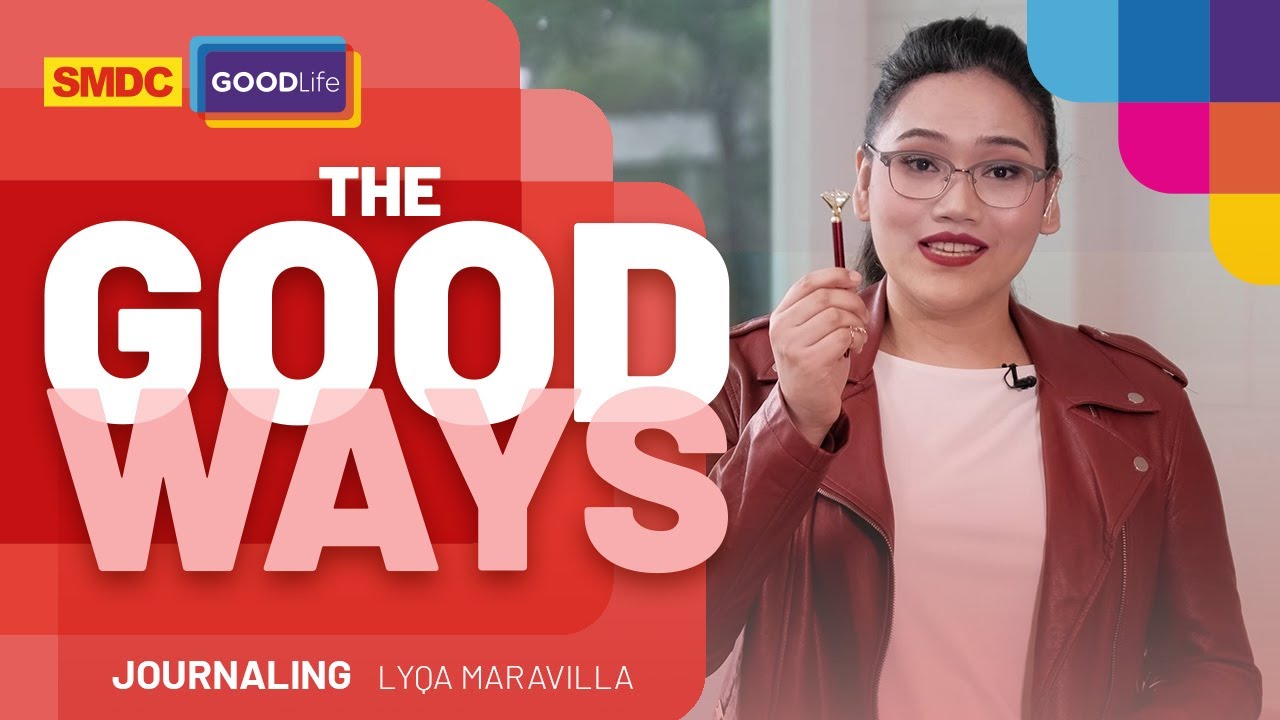Journaling 101 With Lyqa Maravilla On SMDC The Good Ways YouTube journaling-101-with-lyqa-maravilla-on-smdc-the-good-ways-youtube