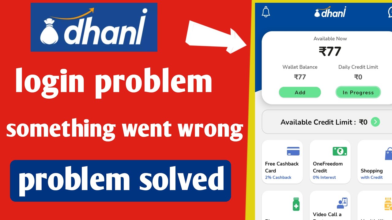 Dhani App Something Went Wrong - Dhani App login Problem Something Went ...