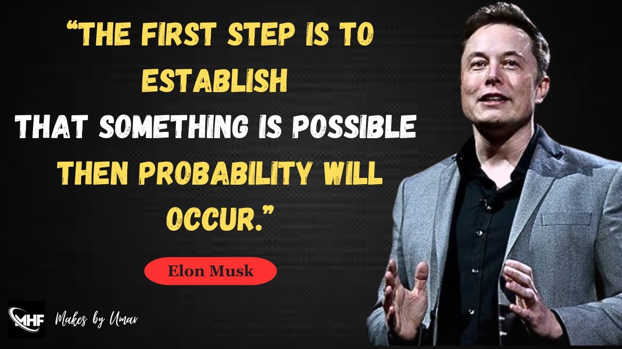 Inspiration from the Genius: 50 Elon Musk Quotes to Fuel Your Ambitions ...