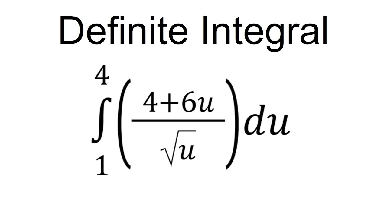 Calculus 2 Definite Integral Example | (4+6u)/sqrt(u) - YouTube