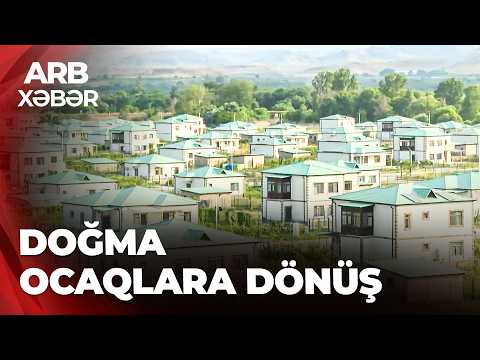 ARB XƏBƏR – Qarabağda yeni həyat - Zəngilan və Cəbrayıla böyük qayıdış