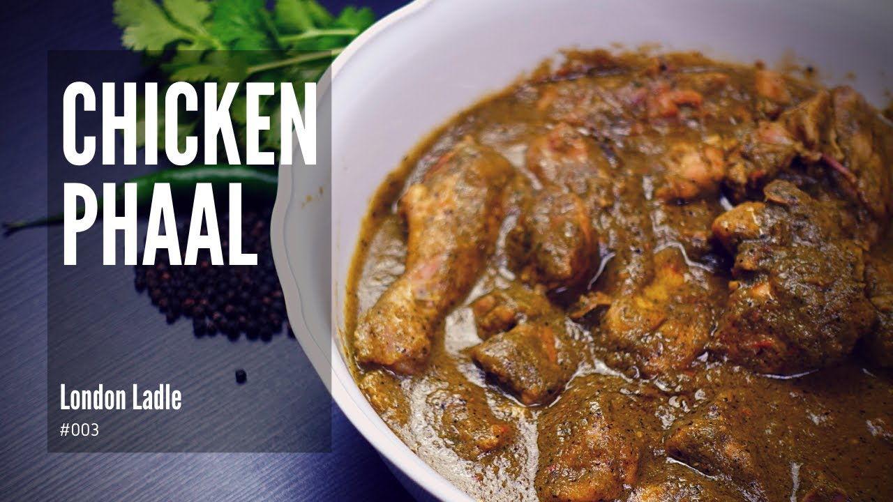 How to make the perfect Chicken Phaal | Traditional Bangalore Style ...