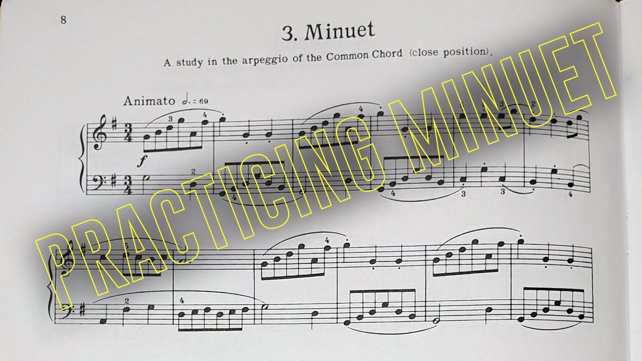 Piano Step by Step Practicing Minuet - YouTube