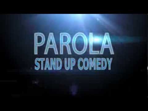 paroLa sTand uP ComedY InTro