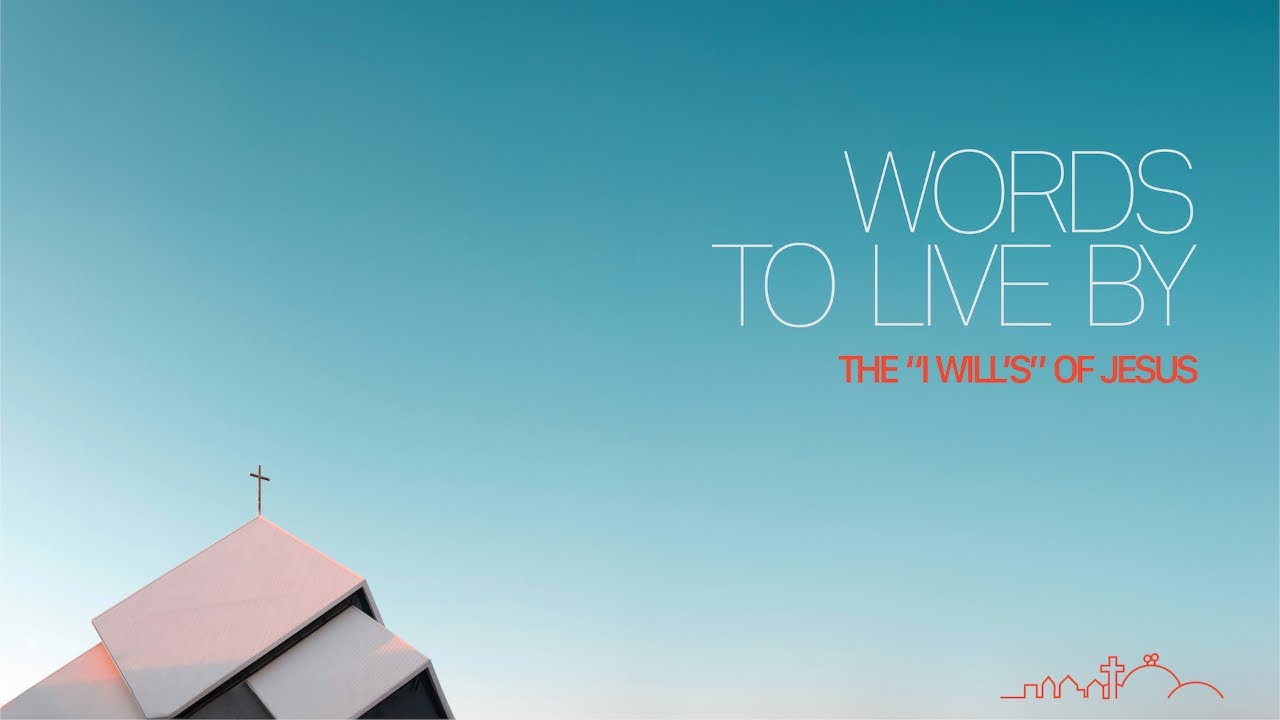 The “I will…” Statements of Jesus - YouTube